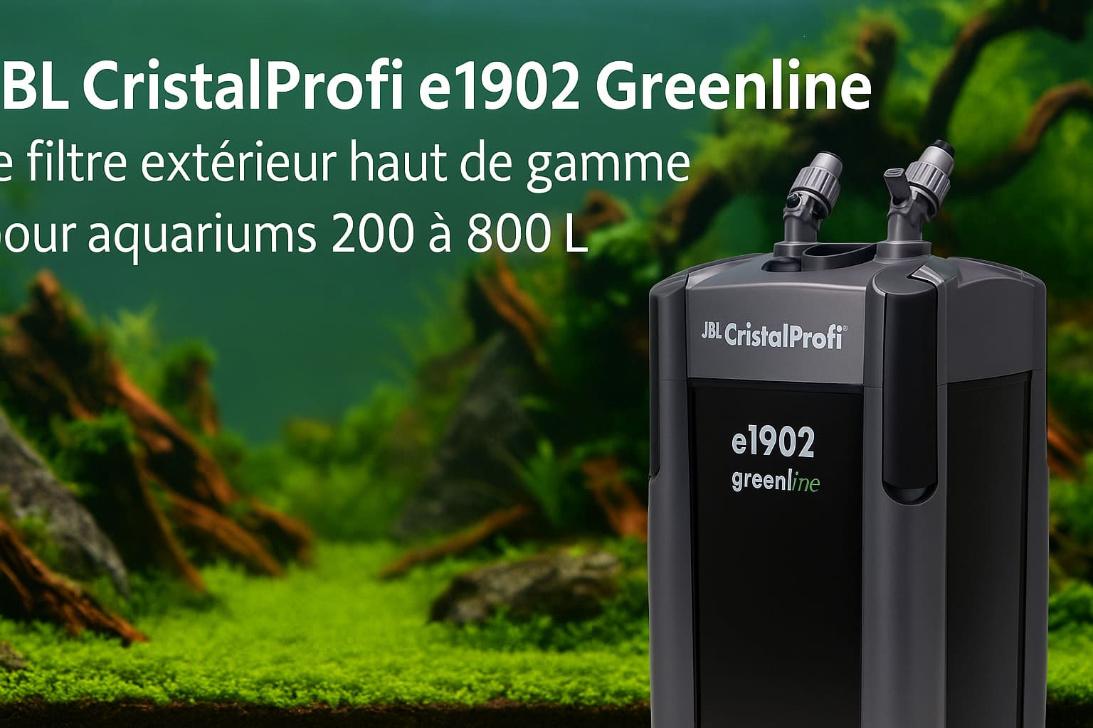 JBL CristalProfi e1902 Greenline le filtre extérieur haut de gamme